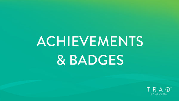 Achievements and Badges | TRAQ App – TRAQ by Alegria